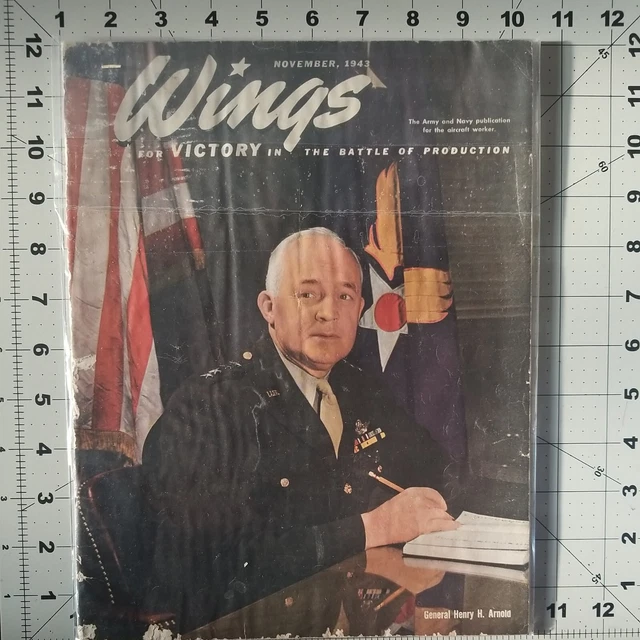 WINGS FOR VICTORY Magazine WW2 November 1943 Issue General Henry H ...