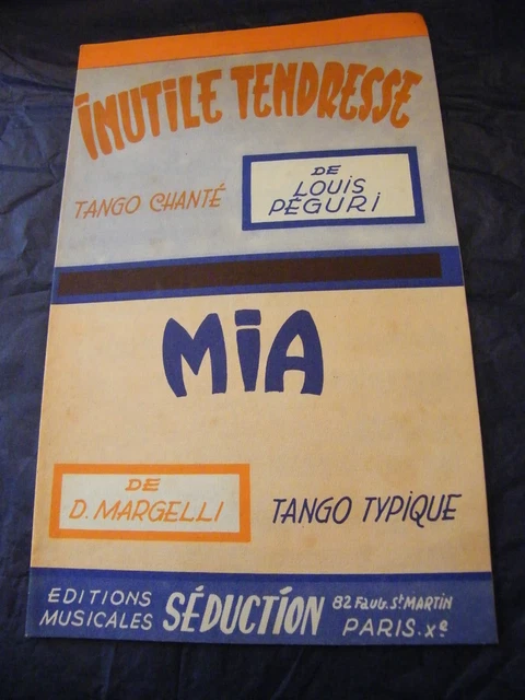 PARTITURA INUTILE TENDRESSE Louis Peguri Mia Margelli 1957 Foglio ...
