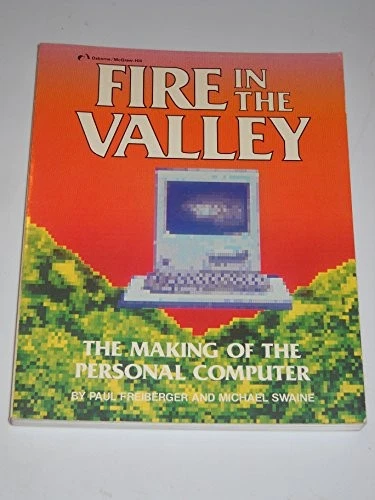FIRE IN THE Valley. The Making Of The Personal Computer EUR 26,30 ...