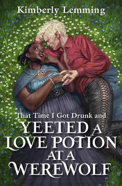 THAT TIME I Got Drunk And Yeeted A Love Potion At A Werewolf: Mead ...