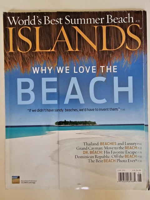 ISLANDS MAGAZINE JUNE 2010 2010's Beach Issue Thailand Dominican ...