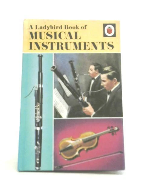 MUSICAL INSTRUMENTS (HISTORY of the Arts) (Ann Rees - 1966) (ID:35931 ...