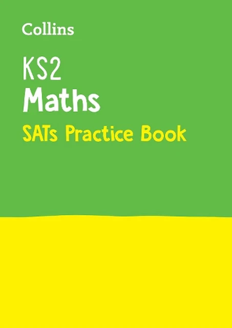 KS2 MATHS SATS Practice Workbook: For the 2025 Tests by Collins KS2 ...