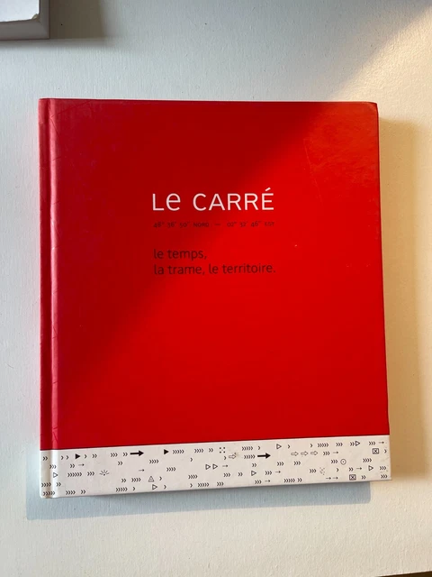 LE CARRÉ, LE temps, la trame, le territoire, sans date. 2951627750. EUR ...
