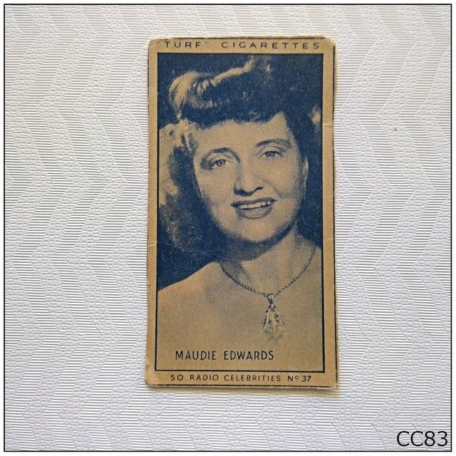 TURF CIGARETTE CARD Radio Celebrities #37 Maudie Edwards (CC83) $3.00 ...