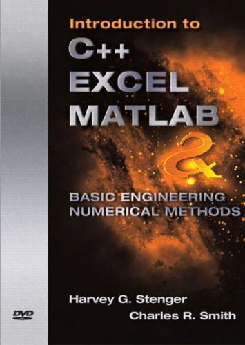 INTRODUCTION TO C++ EXCEL MATLAB and Basic Engineering Numerical ...