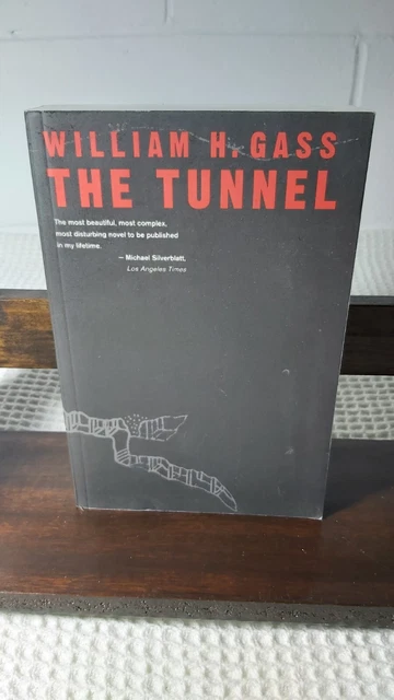 THE TUNNEL BY Gass, William H., William H. , Gass | Book 1st ed. 4th ...