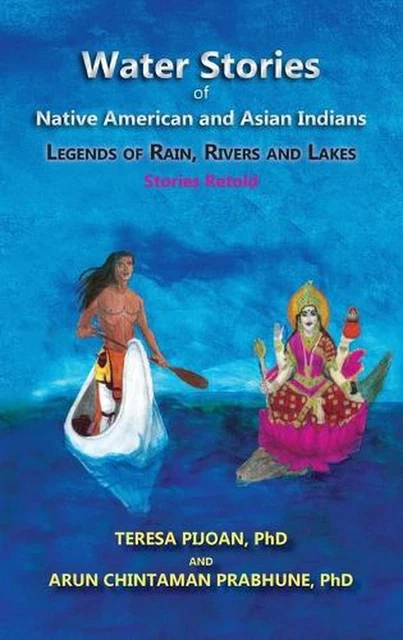 WATER STORIES OF Native American and Asian Indians: Legends of Rain ...