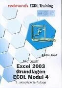 EXCEL 2003 GRUNDLAGEN ECDL Modul 4 de Günther Grund | Livre | état bon ...