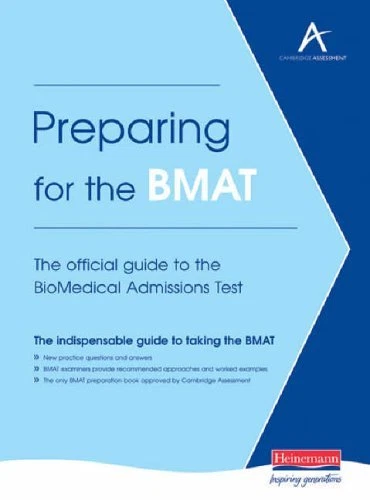 PREPARING FOR THE BMAT: The Official Guide to the BioMedical Admissions ...