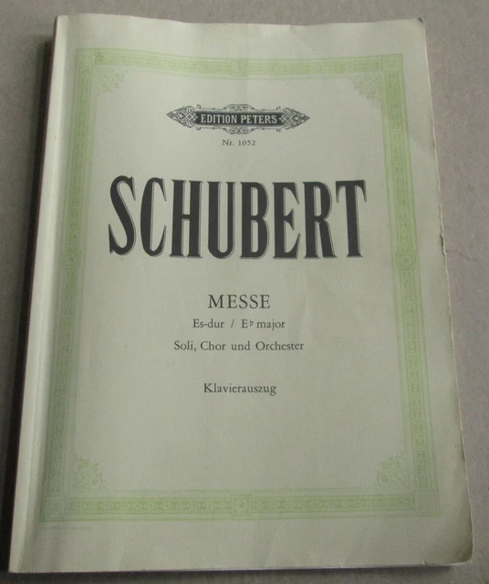 SCHUBERT MESSE ES-DUR Solochor & Orchester Edition Peters Nr. 1052 ...