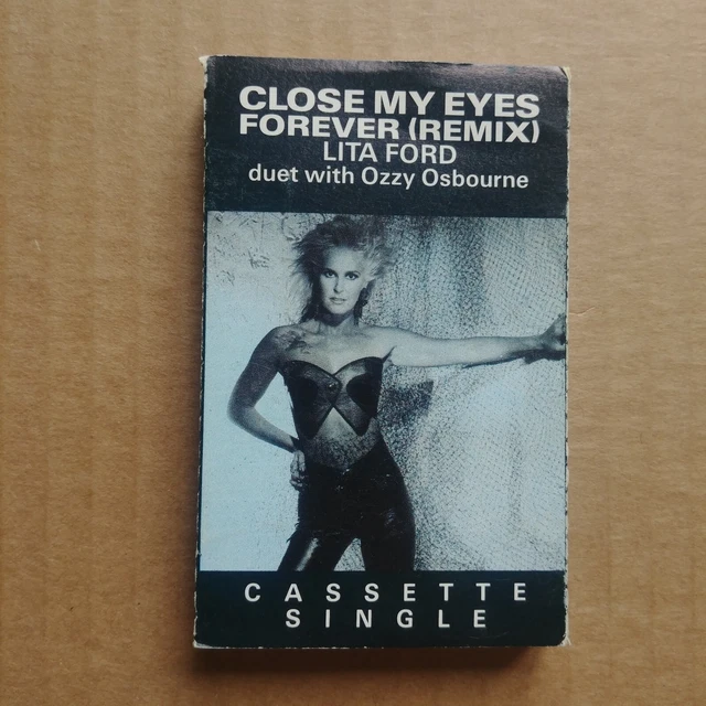 LITA FORD & OZZY OSBOURNE Close My Eyes Forever CASSETTE TAPE Single ...