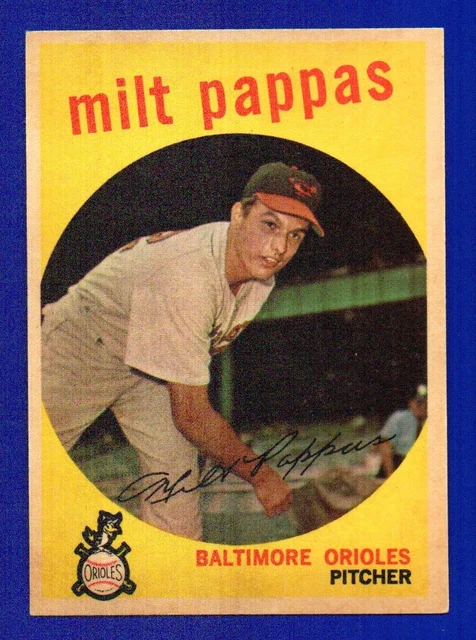MILT PAPPAS ORIOLES 1959 TOPPS # EXMINT/PRESQUE COMME NEUF (TACHE ...