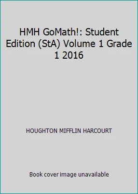 HMH GOMATH!: STUDENT Edition (StA) Volume 1 Grade 1 2016 £3.63 ...
