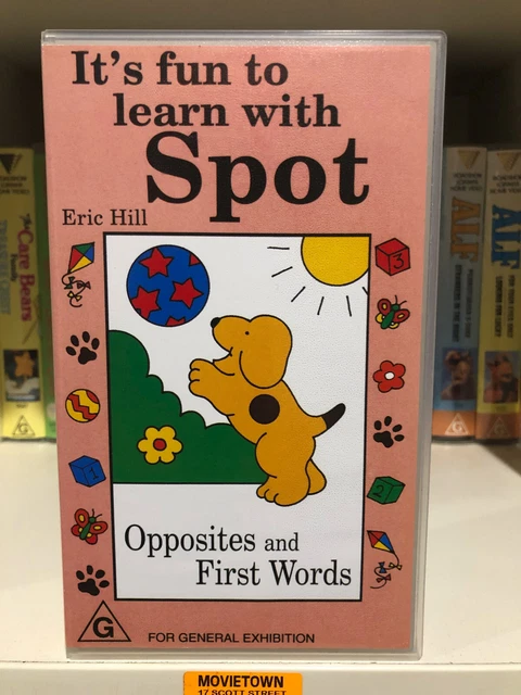 SPOT - ITS Fun To Learn With Spot - Opposites & First Words - Vhs $39. ...