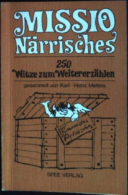 MISSIO-NÄRRISCHES : 250 Witze zum Weitererzählen Melters, Karl-Heinz ...