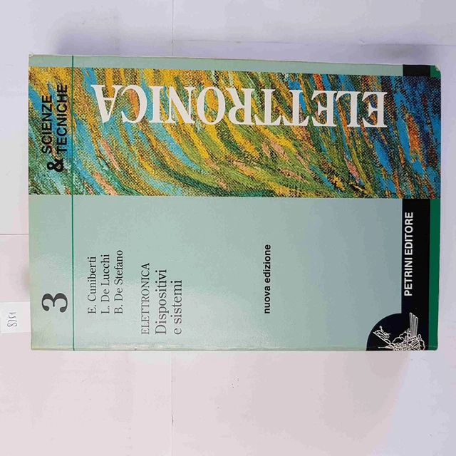 ELETTRONICA 3 DISPOSITIVI e sistemi CUNIBERTI DE LUCCHI DE STEFANO 1992 ...