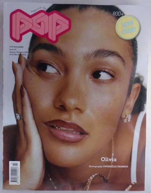 POP MAGAZINE #50 Spring/Summer 2024 Olivia by Gwenaëlle Trannoy £30.00 ...