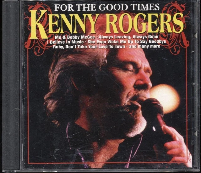 FOR THE GOOD Times by Kenny Rogers (CD, 1998) £4.87 - PicClick UK