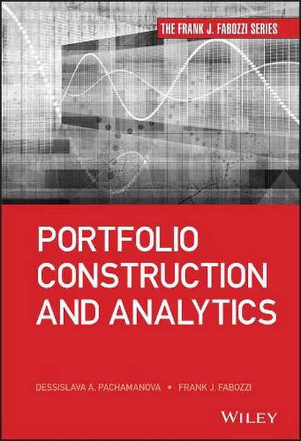 PORTFOLIO CONSTRUCTION AND Analytics: Portfolio Construction and ...