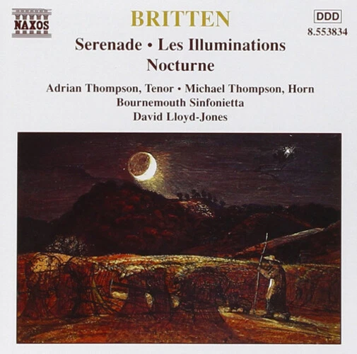 BENJAMIN BRITTEN BRITTEN: Serenade/Les Illuminations/Nocturne (CD ...