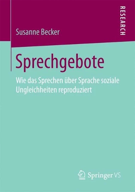 SPRECHGEBOTE: WIE DAS Sprechen ?ber Sprache soziale Ungleichheiten ...