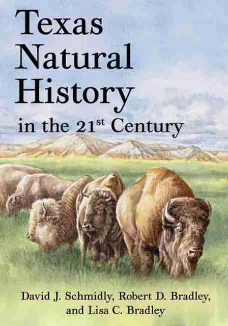 TEXAS NATURAL HISTORY in the 21st Century by David J. Schmidly (English ...