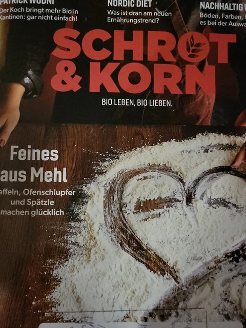 SCHROT & KORN 2/2025 FEBRUAR 25 Zeitschrift BIO MAGAZIN NACHHALTIG ...