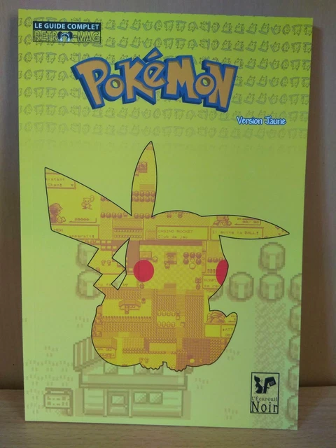 GUIDE COMPLET POKEMON Version Jaune Pikachu - FR (game boy, rouge vert ...