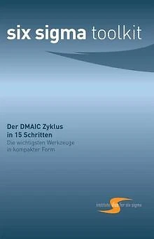 SIX SIGMA TOOLKIT - Der DMAIC Zyklus in 15 Schritten de Su... | Livre ...