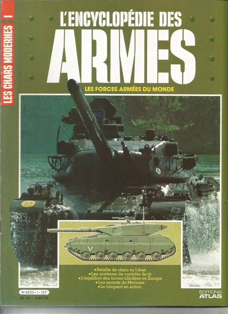 ENCYCLOPEDIE DES ARMES N°01 Bataille De Chars Au Liban / Systeme ...