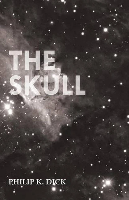 LIVRE DE POCHE The Skull de Philip K. Dick (anglais) EUR 18,64 ...