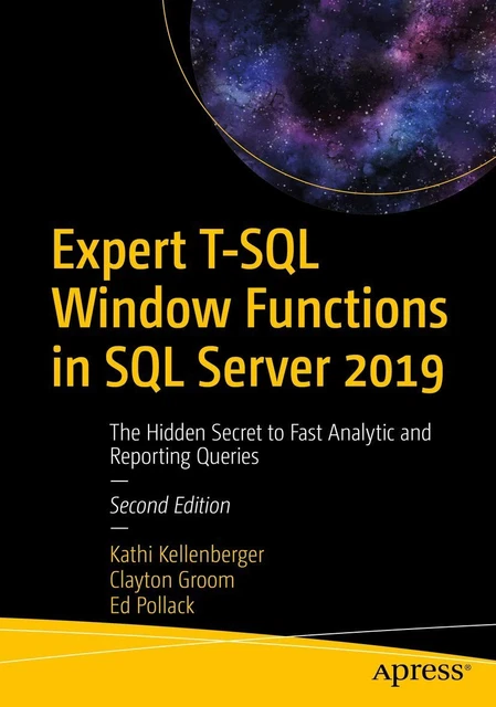 EXPERT T-SQL WINDOW Functions in SQL Server 2019: The Hidden Secret to ...