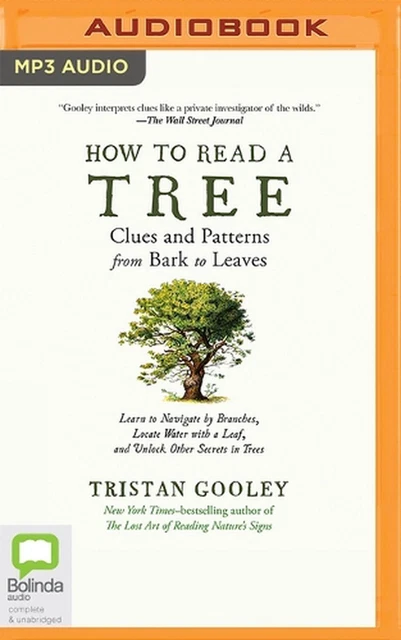 HOW TO READ a Tree: Clues and Patterns from Bark to Leaves by Tristan ...