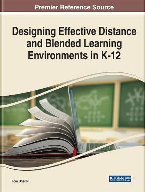 DESIGNING EFFECTIVE DISTANCE and Blended Learning Environments in K-12 ...