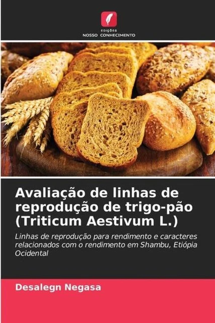 DESALEGN NEGASA | Avaliação de linhas de reprodução de trigo-pão ...
