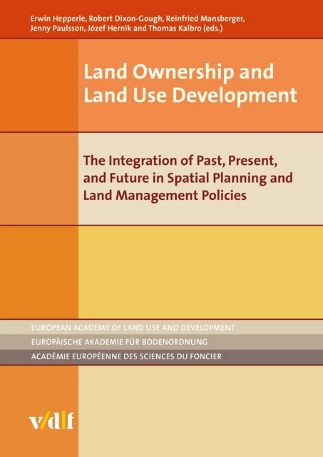 LAND OWNERSHIP AND Land Use Development: The Integration of Past ...