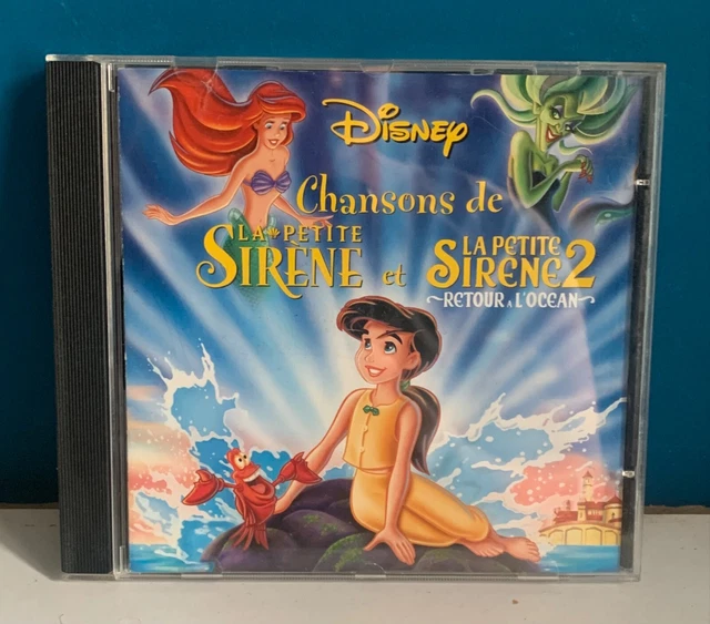 CD CHANSONS LA petite sirène et la petite sirène 2 Retour à l’océan ...