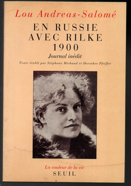 LOU ANDRÉAS SALOMÉ En Russie avec Rilke EO 1992 Seuil 1992 EUR 5,00 ...