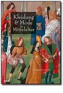 KLEIDUNG UND MODE im Mittelalter de Margaret Scott | Livre | état très bon EUR 15,29 - PicClick FR