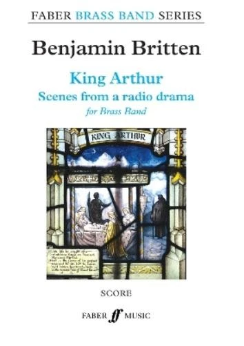 BENJAMIN BRITTEN KING Arthur (Brass Band Score) (Sheet Music) EUR 32,99 ...