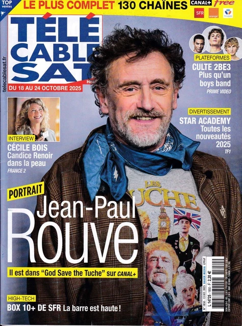 TÉLÉ CÂBLE SAT N° 1850/2025 - Jean-Paul Rouve Culte 2 Be 3 Star Ac G ...