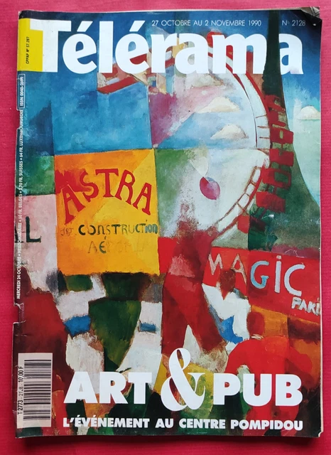 TELERAMA N°2128 DU 27 Oct au 2 Nov 1990 ART et PUB Evenement au Centre ...