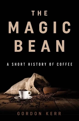 GORDON KERR A Short History of Coffee (Poche) EUR 17,29 - PicClick FR