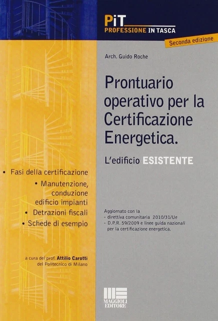 PRONTUARIO OPERATIVO PER la certificazione energetica. L'edificio esistente EUR 25,50 - PicClick FR