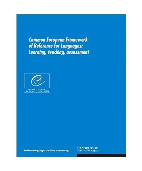 COMMON EUROPEAN FRAMEWORK of Reference for Languages: learning ...