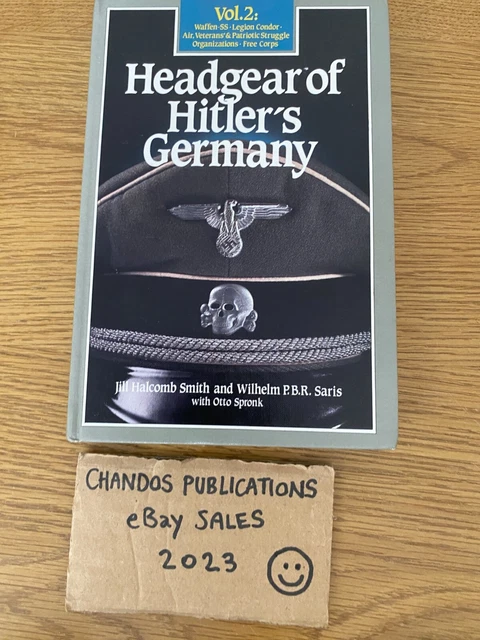 HEADGEAR OF HITLER'S Germany Vol.2 Waffen SS, Legion Condor etc ...