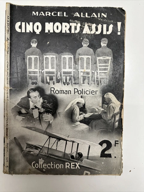 MARCEL ALLAIN , cinq morts assis ! roman policier, col. REX, 64 pages ...