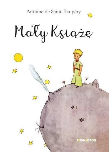 MAŁY KSIĄŻĘ (MALY Ksiaze) ANTOINE DE SAINT EXUPRY / Siedmioróg EUR 18 ...