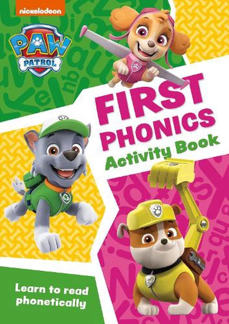 PAW PATROL FIRST Phonics Activity Book: Get Set for School! by Collins ...